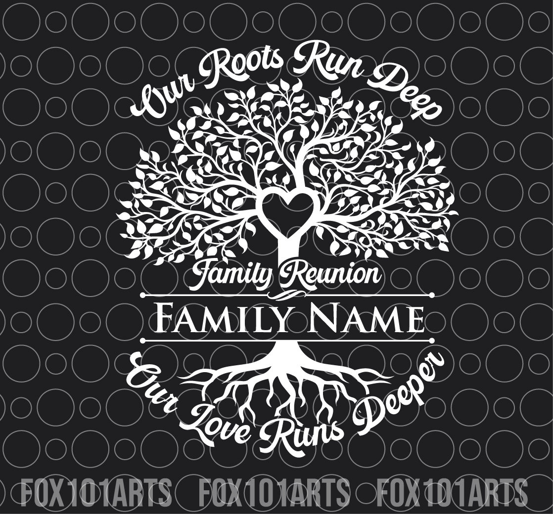 Our Roots Run Deeper Svg Png, Family Reunion Tree Svg, Our Love Runs ...