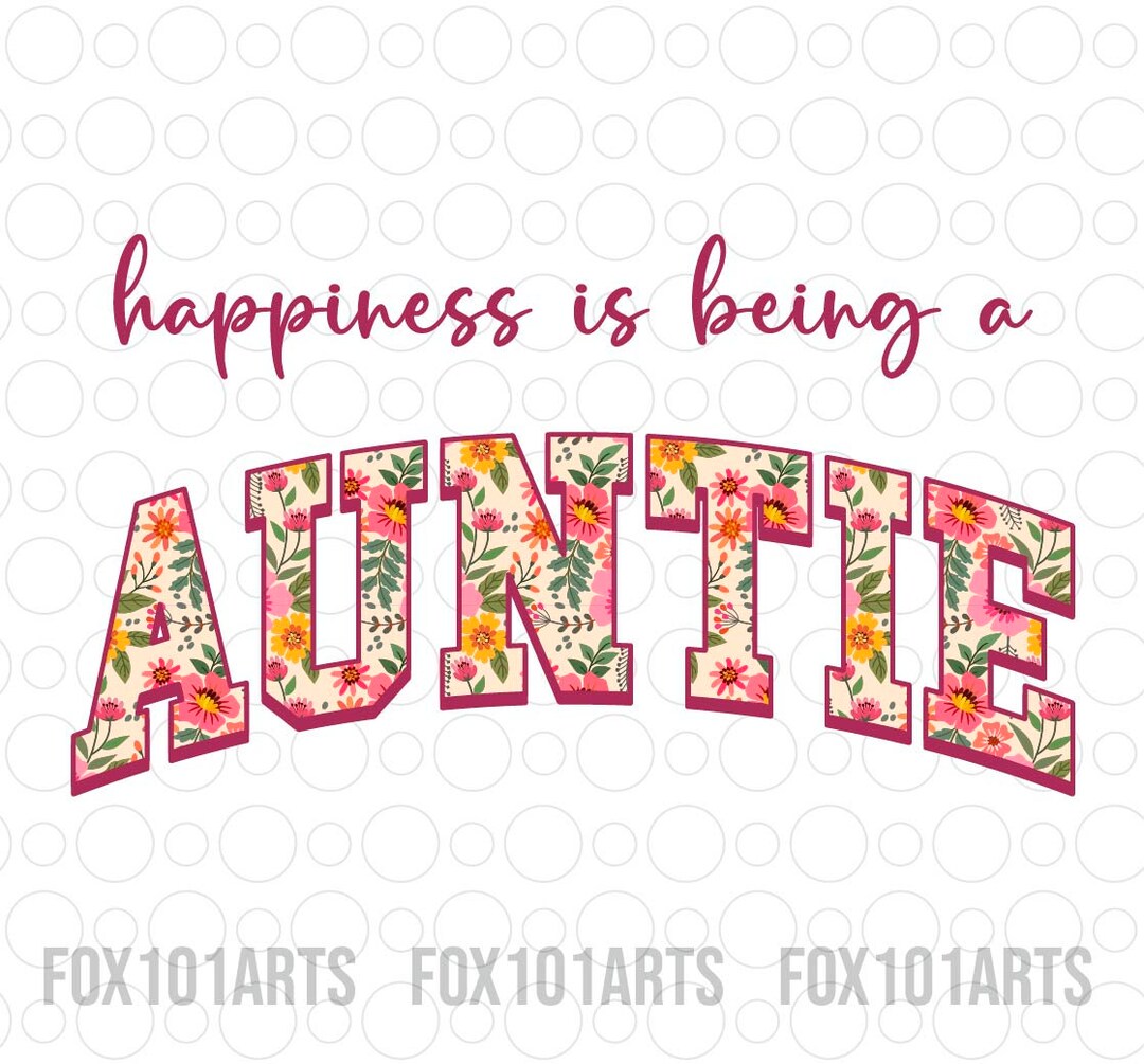 Happiness Being an Auntie Png, Floral Auntie Png, Mother's Day Png, Retro Mama Png, Mama ...