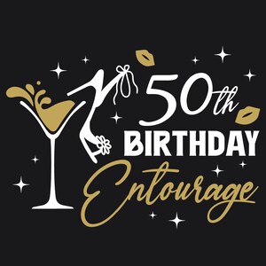 50th Birthday Entourage Svg Png, Birthday Queen Svg, Wine Birthday ...