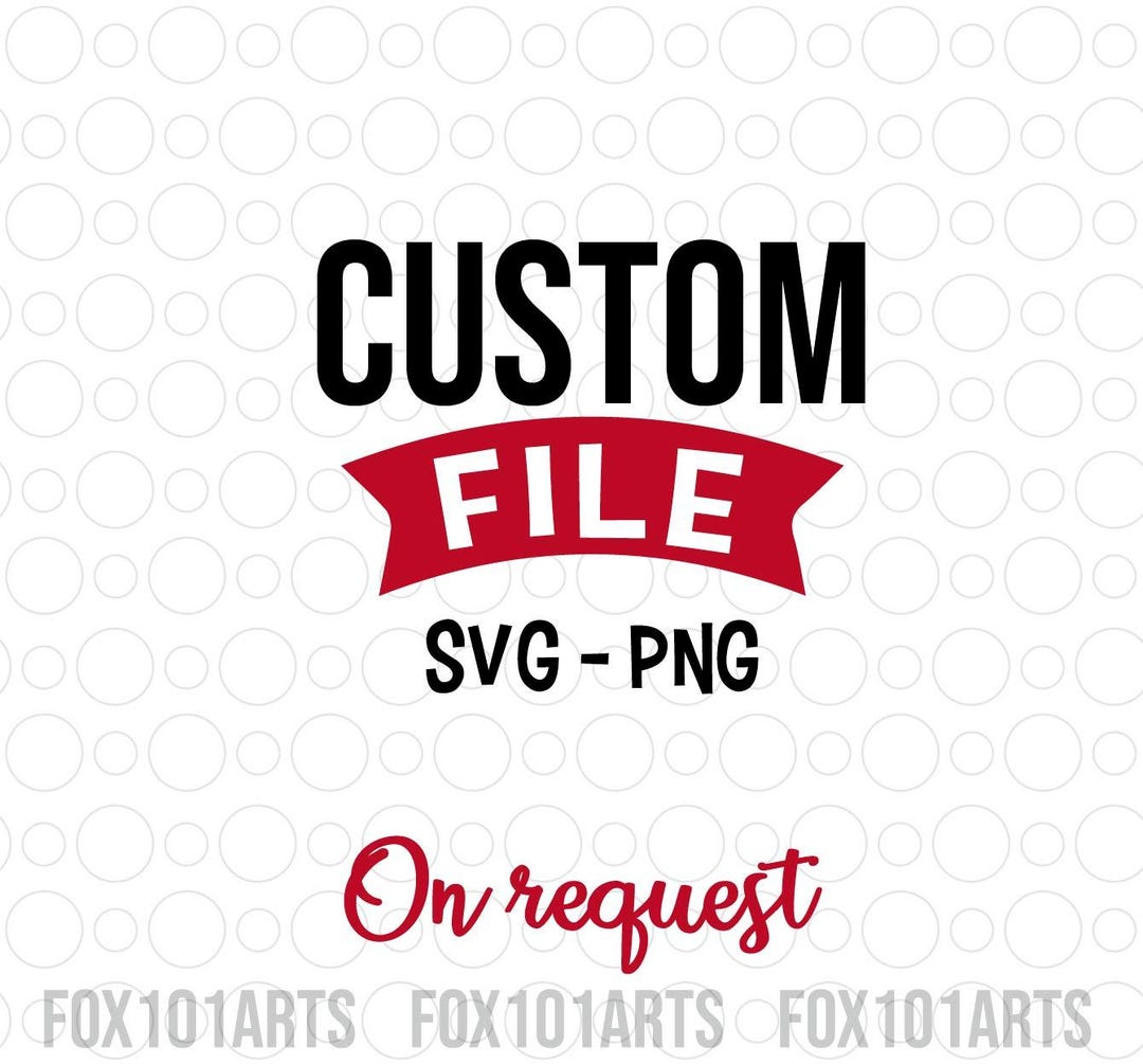 Custom Order Svg Png - Etsy