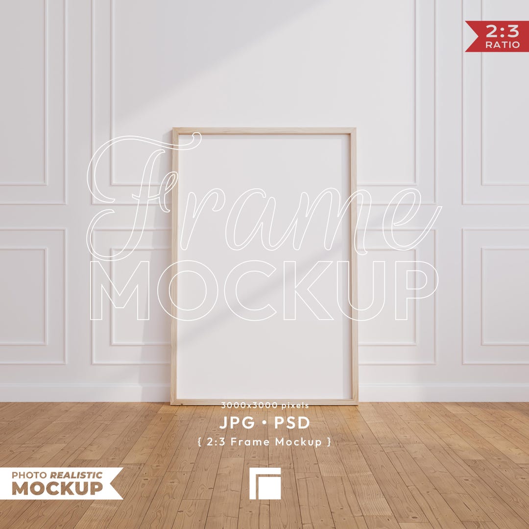 2:3 Frame Mockup, 2x3 Ratio Mockup, 2x3 Wooden Frame Template, 2x3 ...