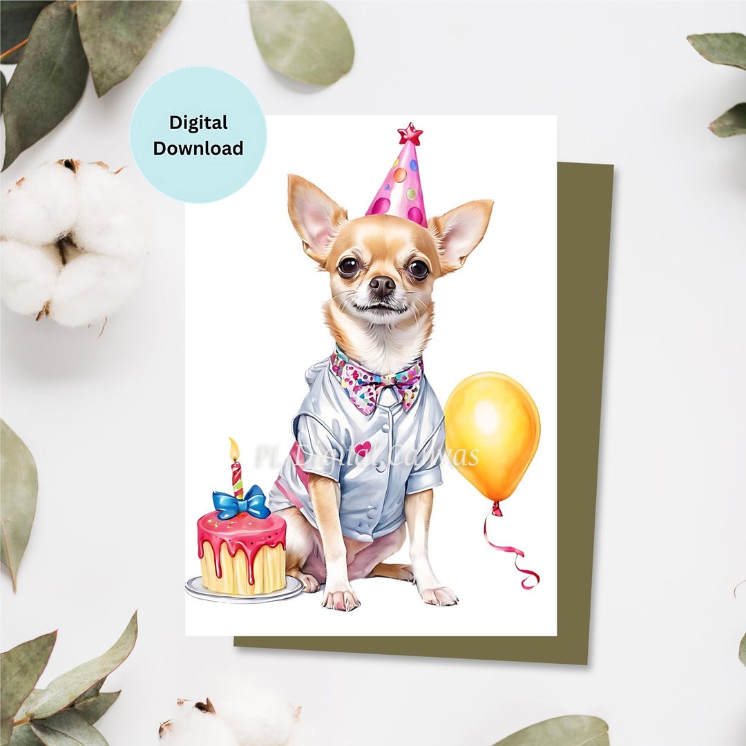 Chihuahua Birthday Card Happy Birthday Card Party Greeting Card ...