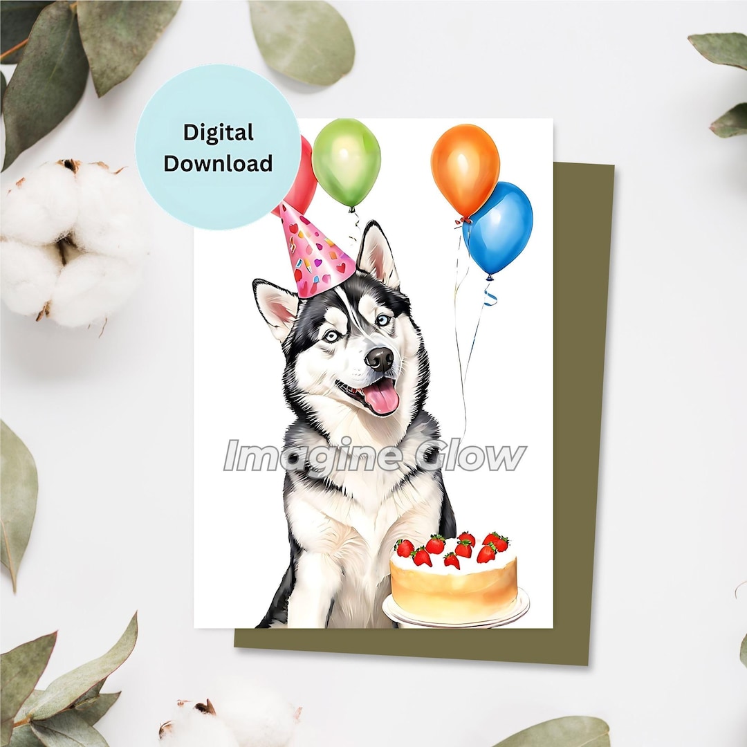 Siberian Husky Birthday Card Happy Birthday Card Party Greeting Card ...