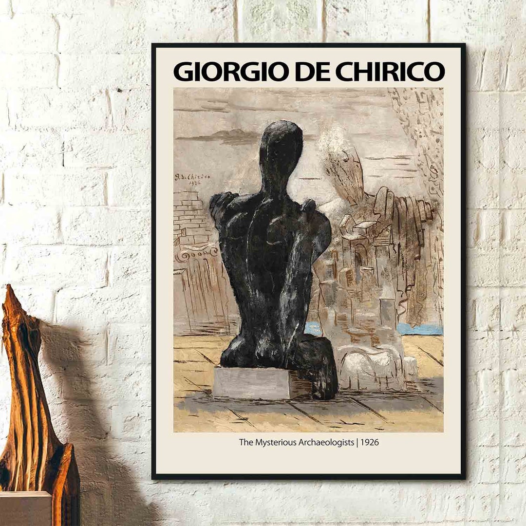 Giorgio De Chirico Exhibition Poster the Mysterious Archaeologists 1926 ...