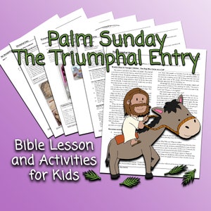 Palm Sunday Triumphal Entry | Bible Lesson and Activities for Kids | 4 ...