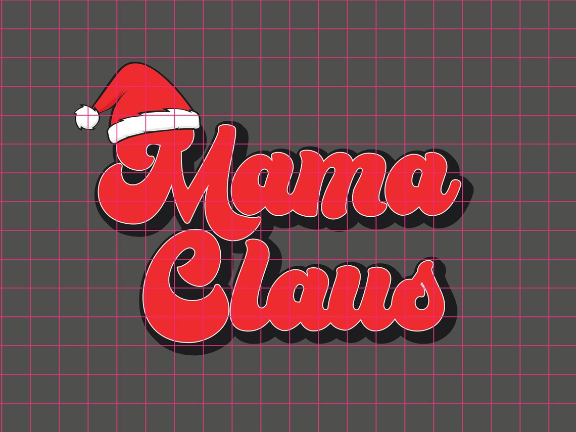 Mama Santa Claus SVG, Mama Claus PNG, Mama Claus, SVG for Cricut ...
