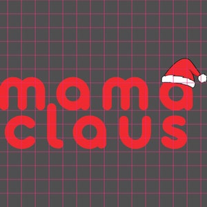 Mama Santa Claus SVG, Mama Claus, Mama Claus Digital Art, SVG for ...