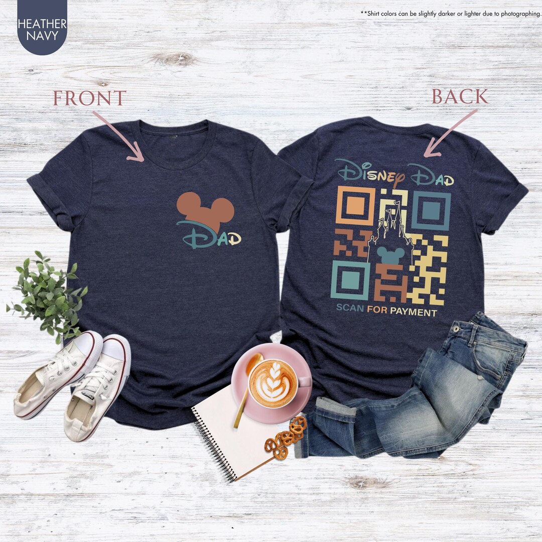 Funny Disney Dad Shirt, QR Code Disney Shirt, Fathers Day Gift, Scan ...