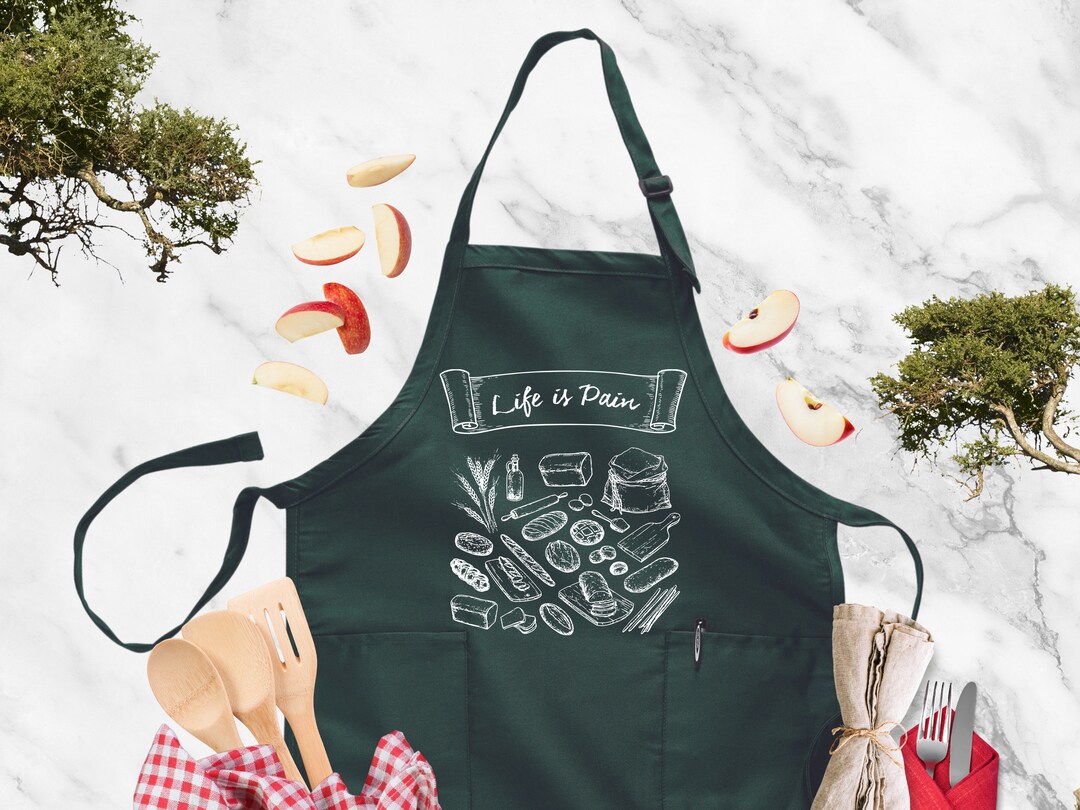 Life is Pain Apron, French Bread Apron, Funny French Apron, French ...
