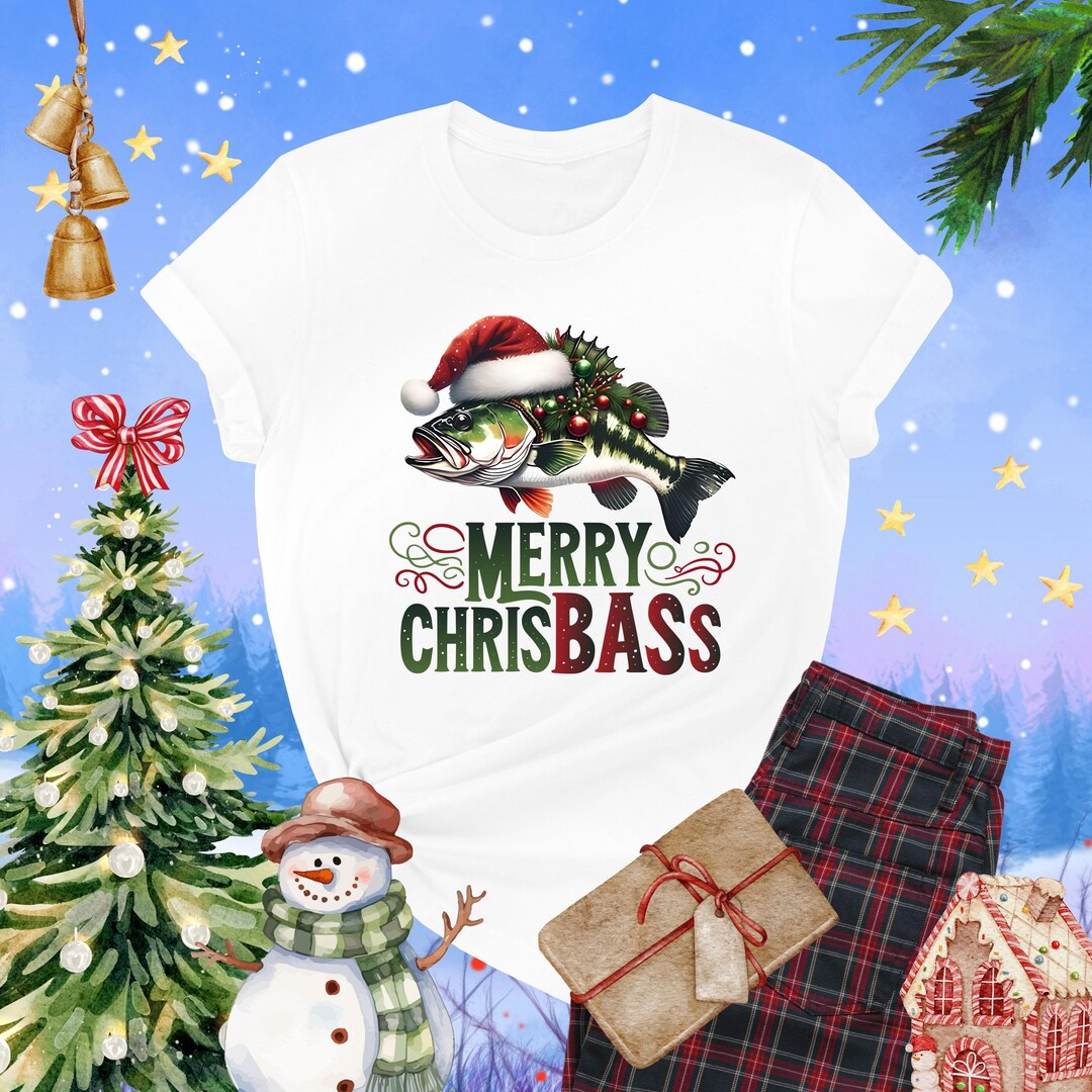 Christmas Fishing Shirt, Merry Chrisbass, Funny Fish Lover Holiday Tee ...