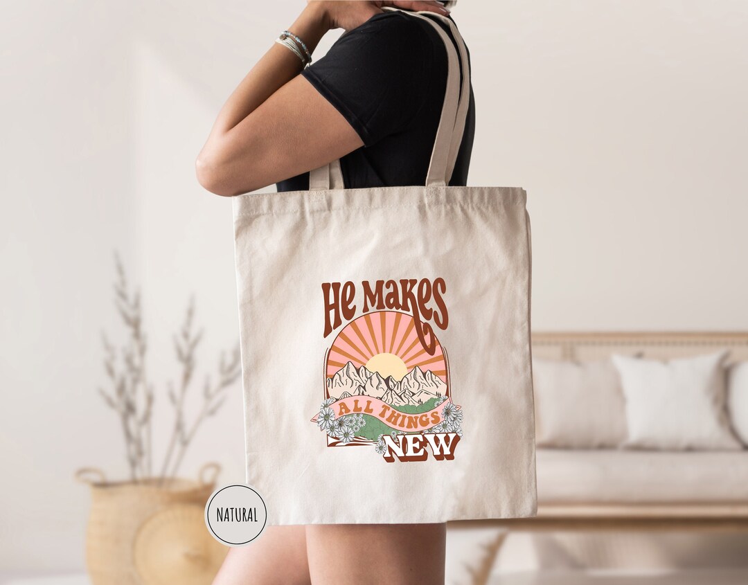 He Makes All Things New Tote Bag, Christian Tote Bag, Christian God Bag ...