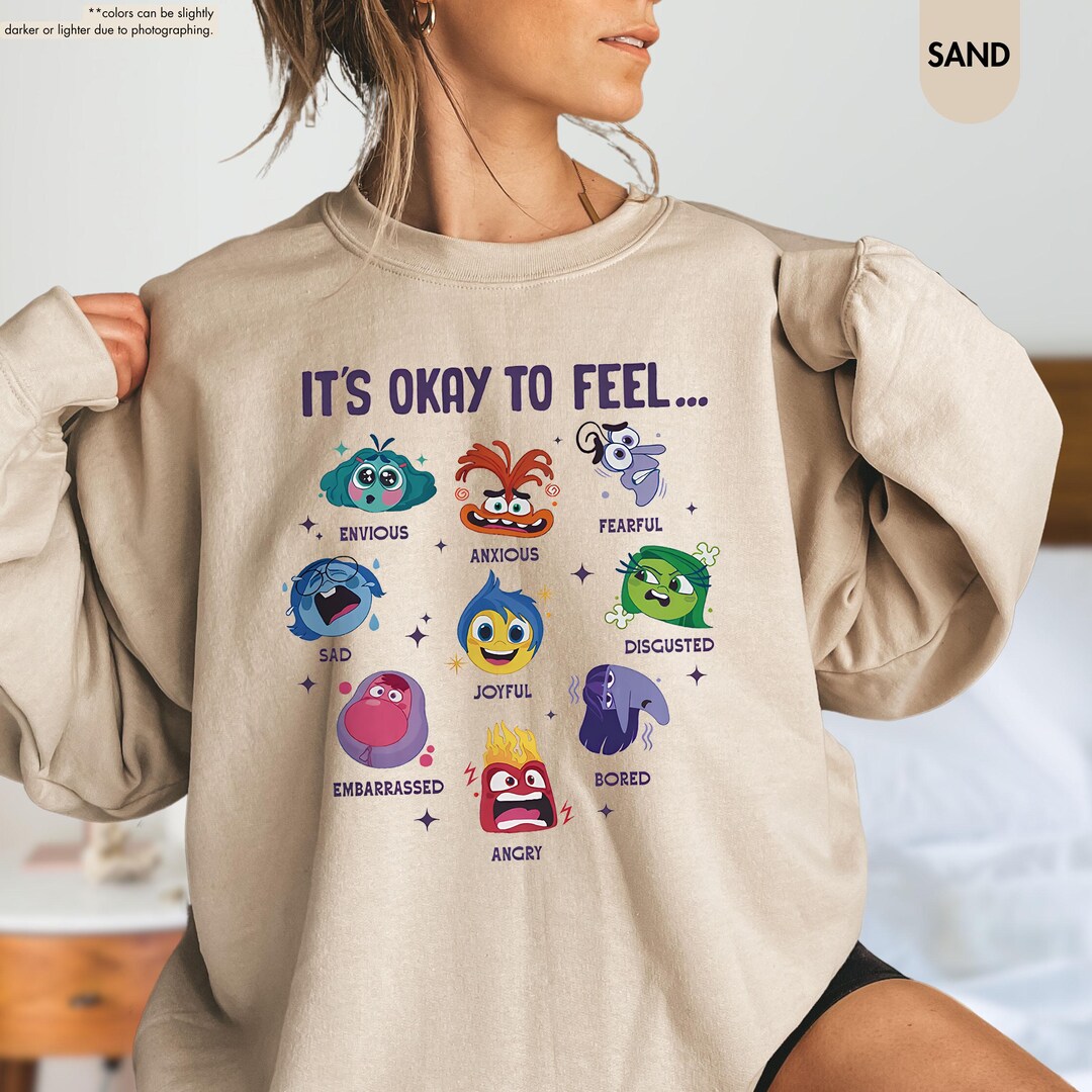 It is Okay to Feel Disney Sweatshirt, Disney Characters,disney Inside ...