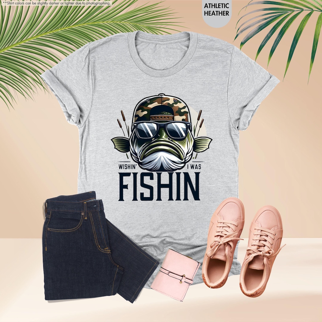 Wishin I Was Fishin Shirt, Funny Fishing Shirt, Fishing Lover Shirt ...