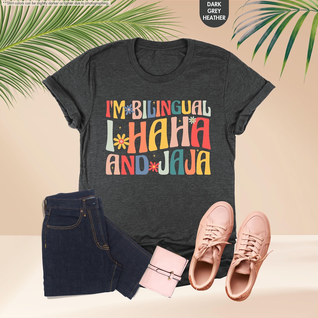 Spanish Teacher Shirts, I'm Bilingual I Haha and Jaja, Maestra Teacher ...