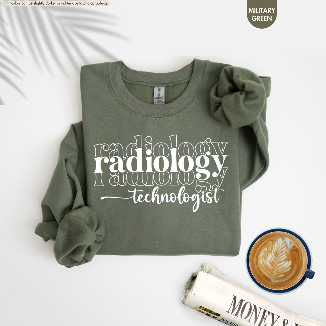 Radyology Technologist Sweatshirt, Radiology Tech Shirt, Radyology Tech ...