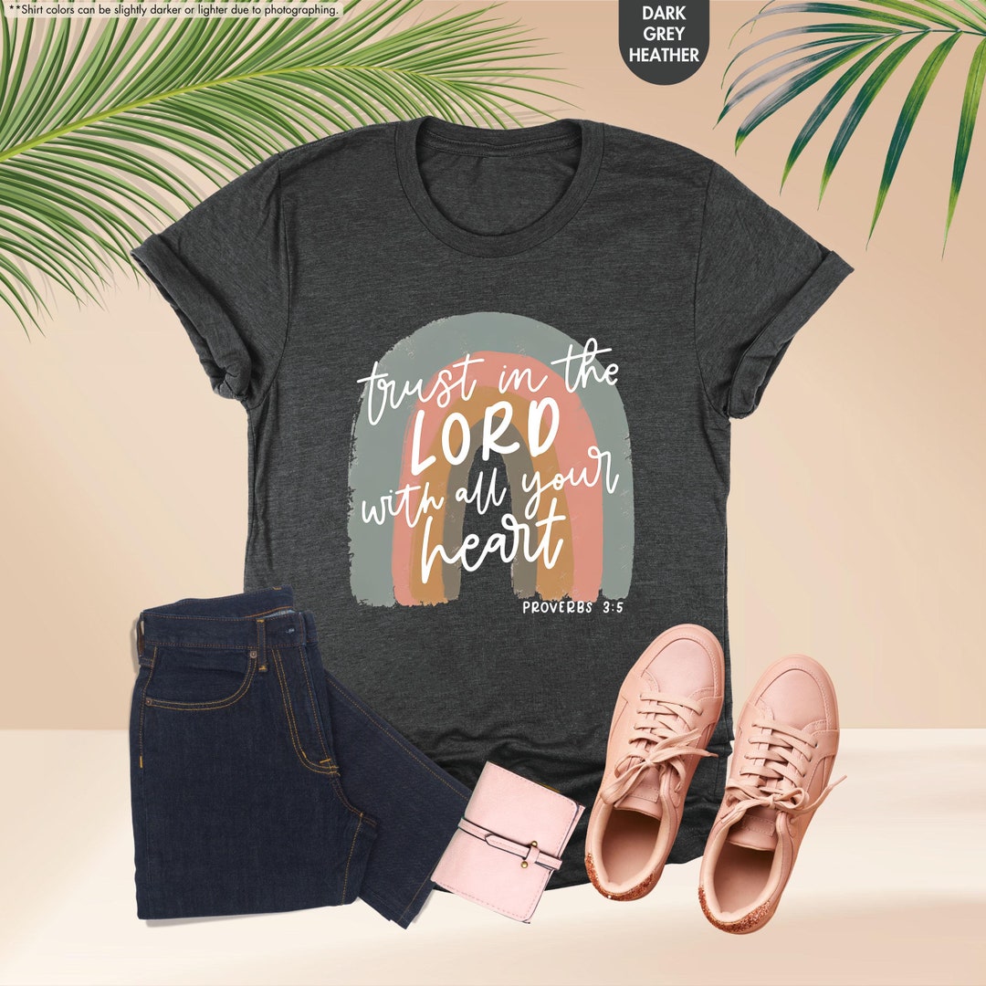 Trust in the Lord Shirt, Bible Verse Shirt, Religious Shirt, Jesus ...