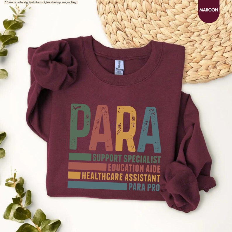 Para Sweatshirt, Paraprofessional Shirt, Teacher Aide Shirt, Para ...
