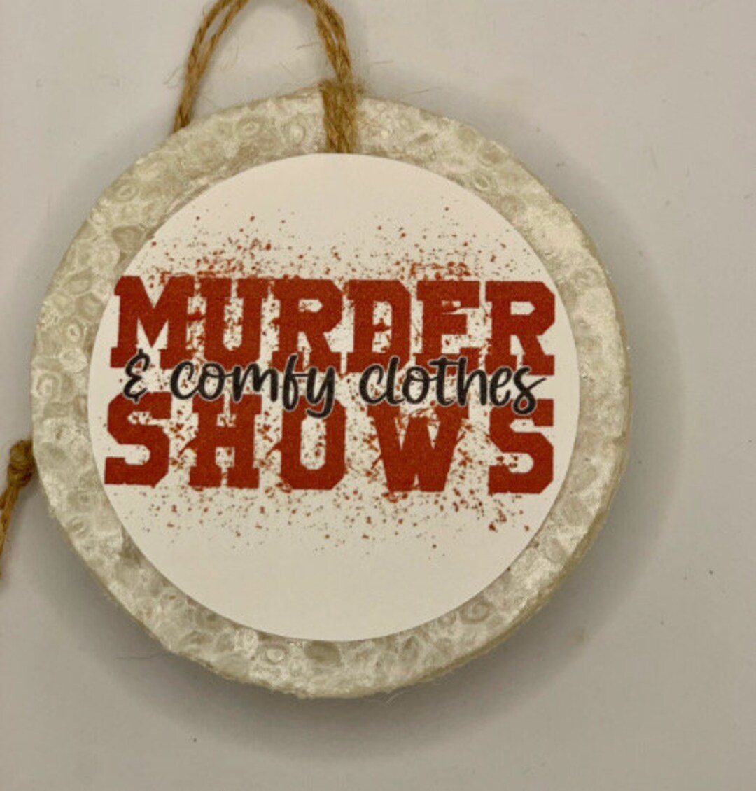 Murder Shows Comfy Clothes Car Freshie, Country Car Freshener, Southern ...