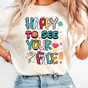 First Day of School | Back to School Png | Happy to See Your Face ...