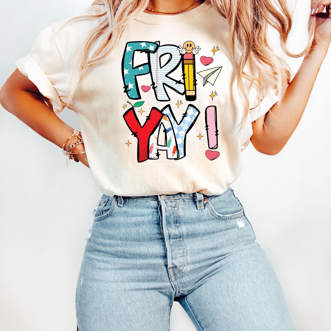 Fri-yay Happy Friday PNG, Welcome Back to School PNG, First Day of ...