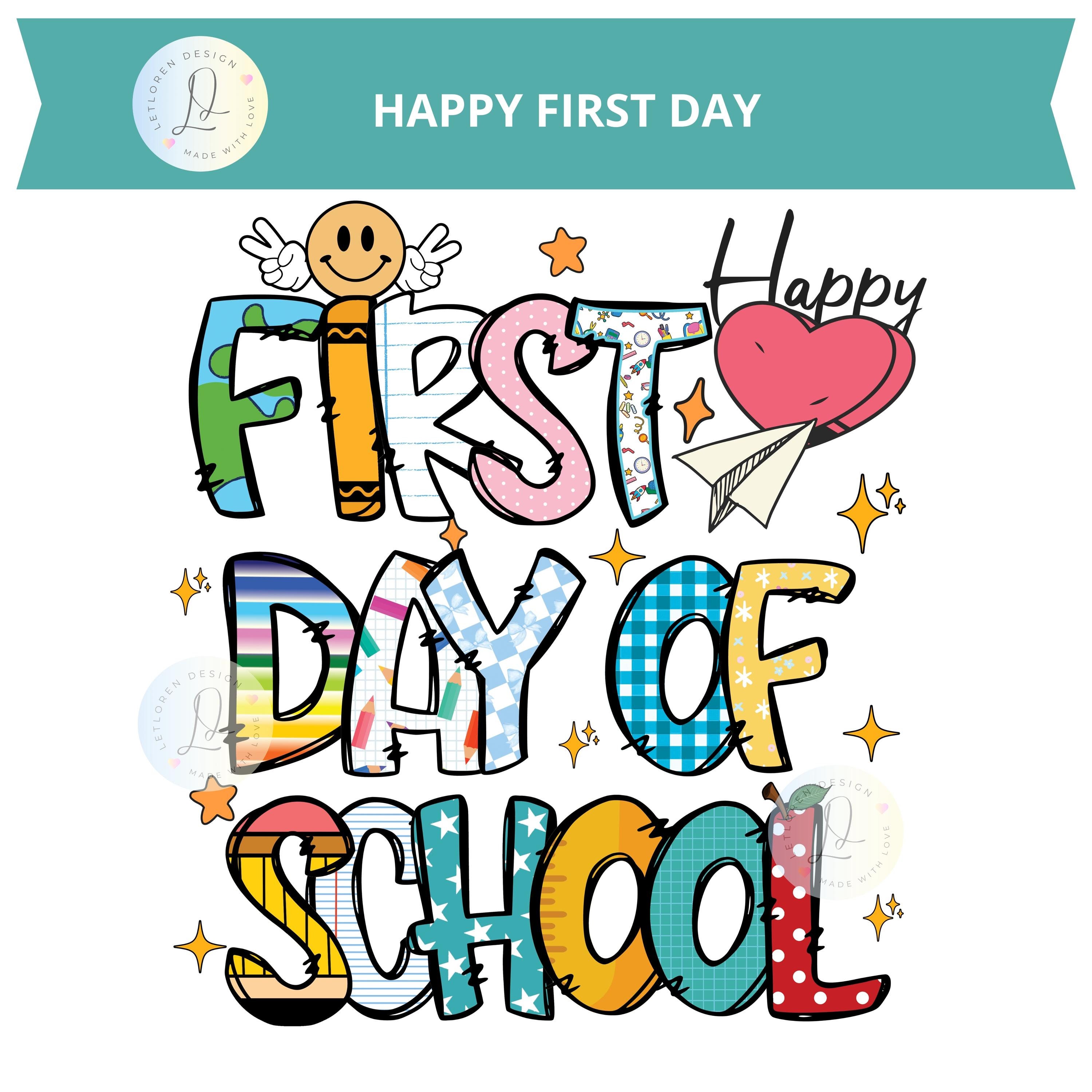 Happy First Day of School Png, First Day of School Png, Back to School ...