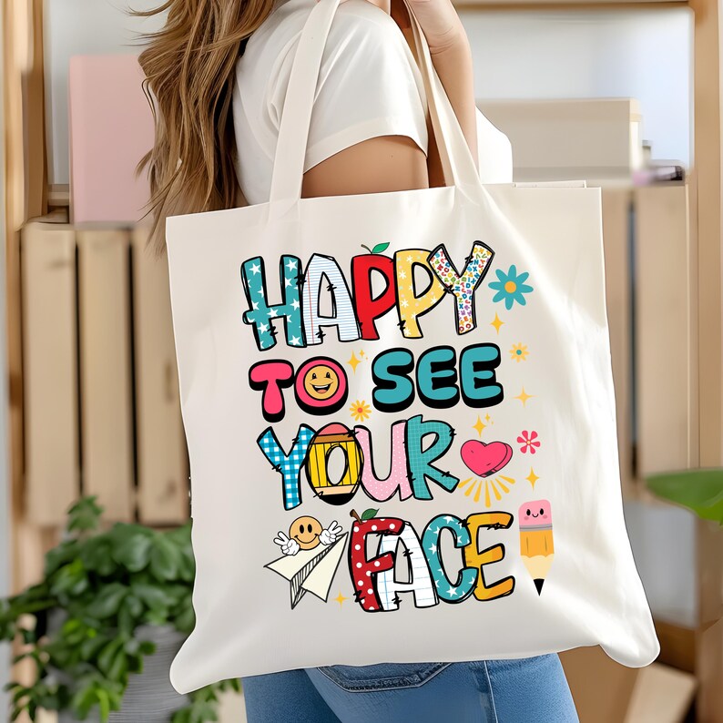 First Day of School Back to School Png Happy to See Your Face Back to ...