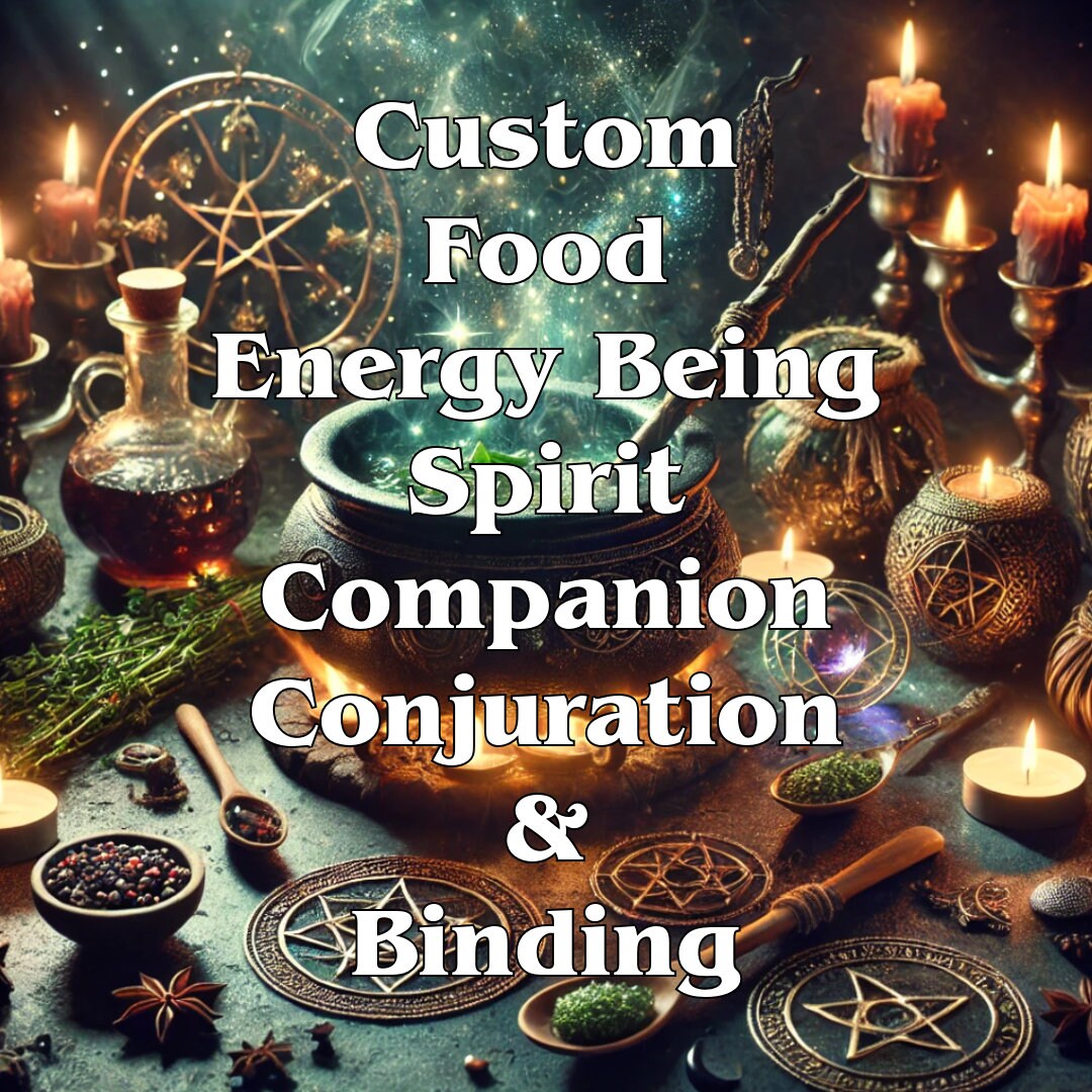 Custom Food Energy Being Spirit Companion Conjuration & Binding by ...