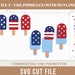 USA Popsicles | Popsicle American Flag Svg | Patriotic 4th of July ...