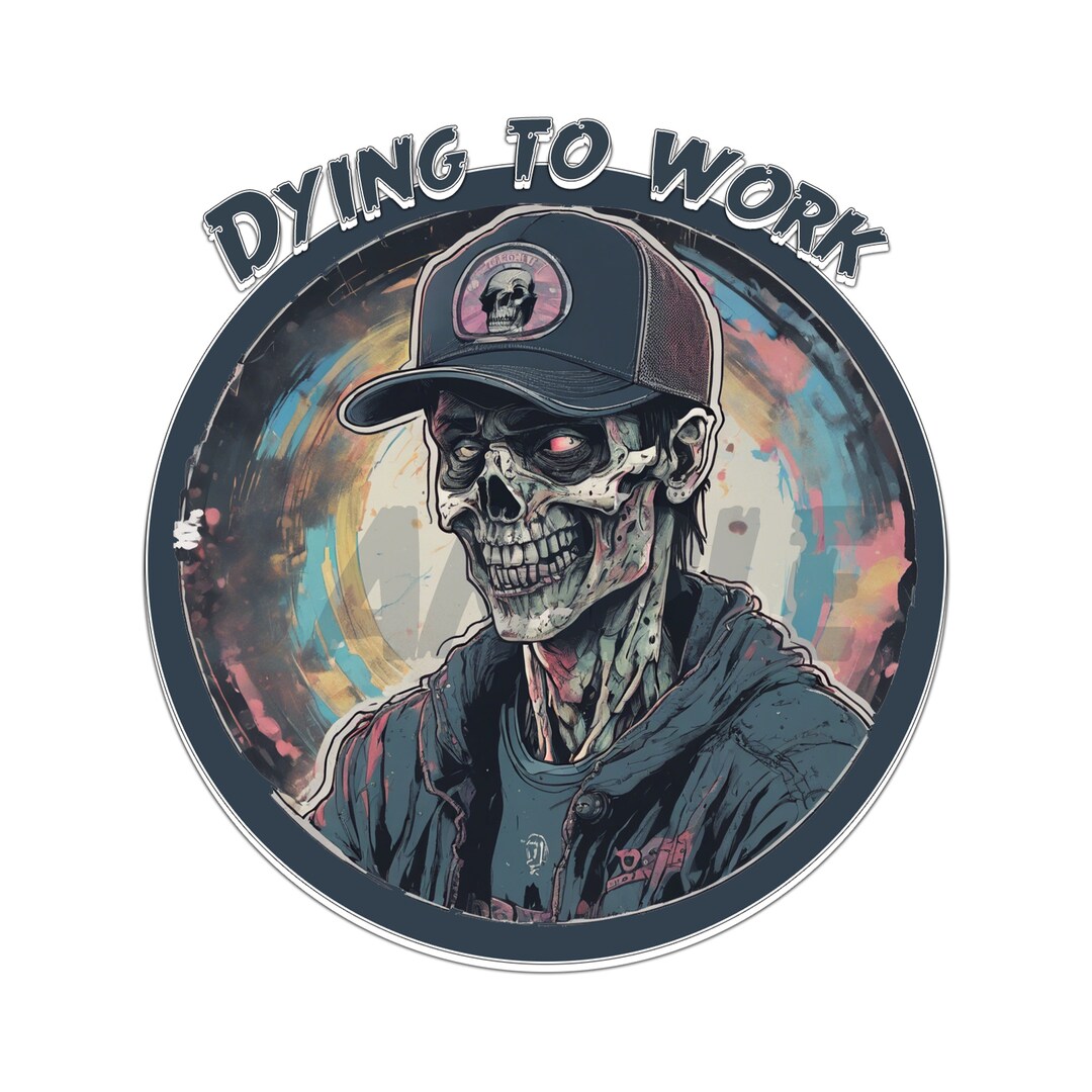 Dying to Work Zombie| Sublimation | Clipart | Digital Art - Etsy