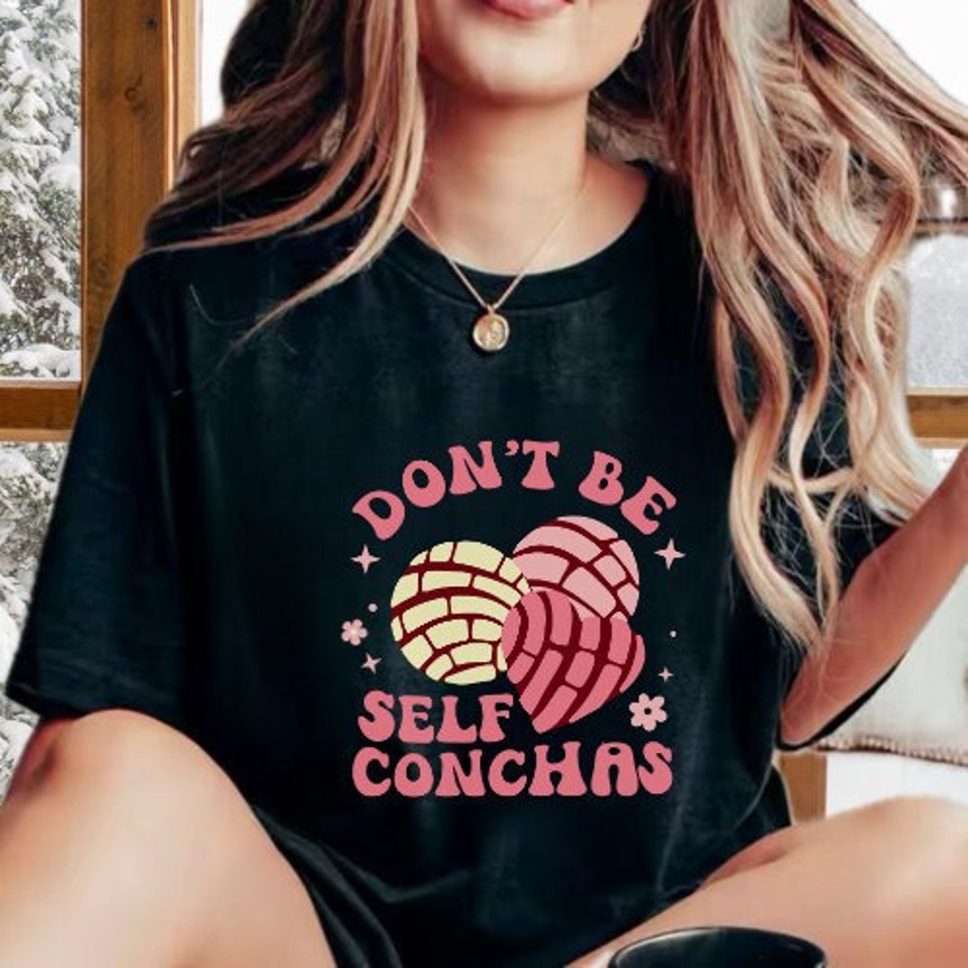 Pretty Pan Dulce Tshirt Self Affirmation Funny Shirt Mom Gift for Her ...