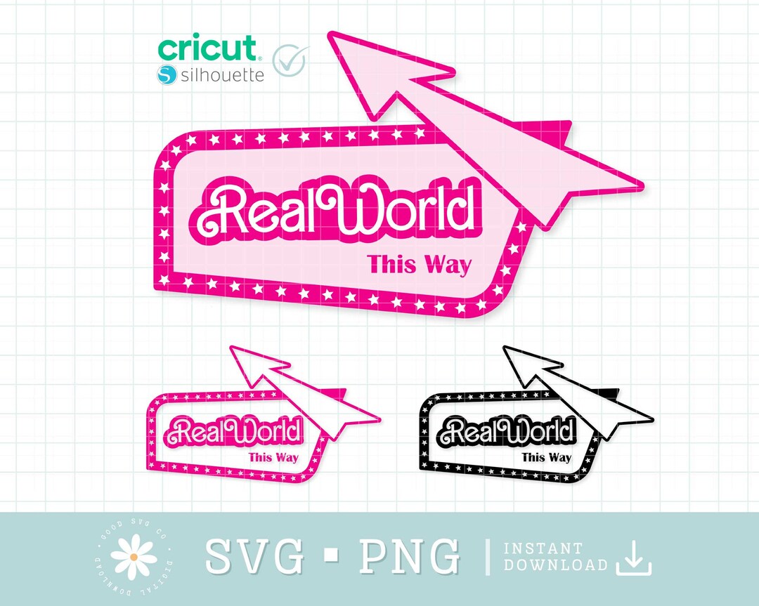 Real World This Way Sign Svg Png, Pink Babe Doll Design Bundle, SVG PNG ...