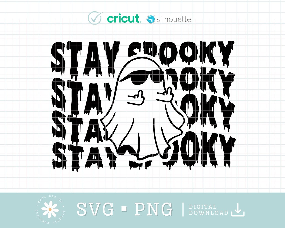Stay Spooky Svg, Spooky Season Svg, Stay Spooky Png, Funny Halloween ...