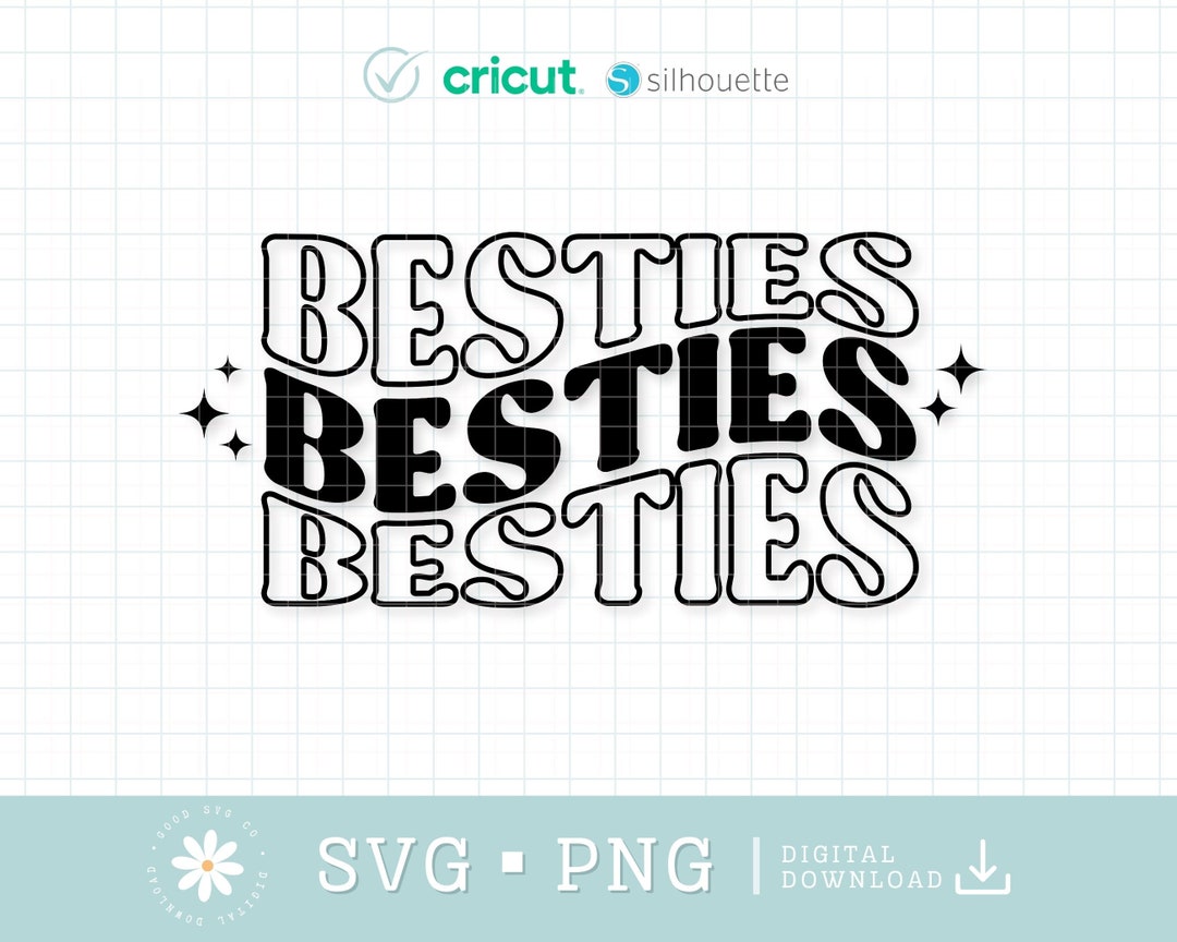 Besties Svg Png, Best Friends Cut File for Cricut, Besties Shirt Svg ...