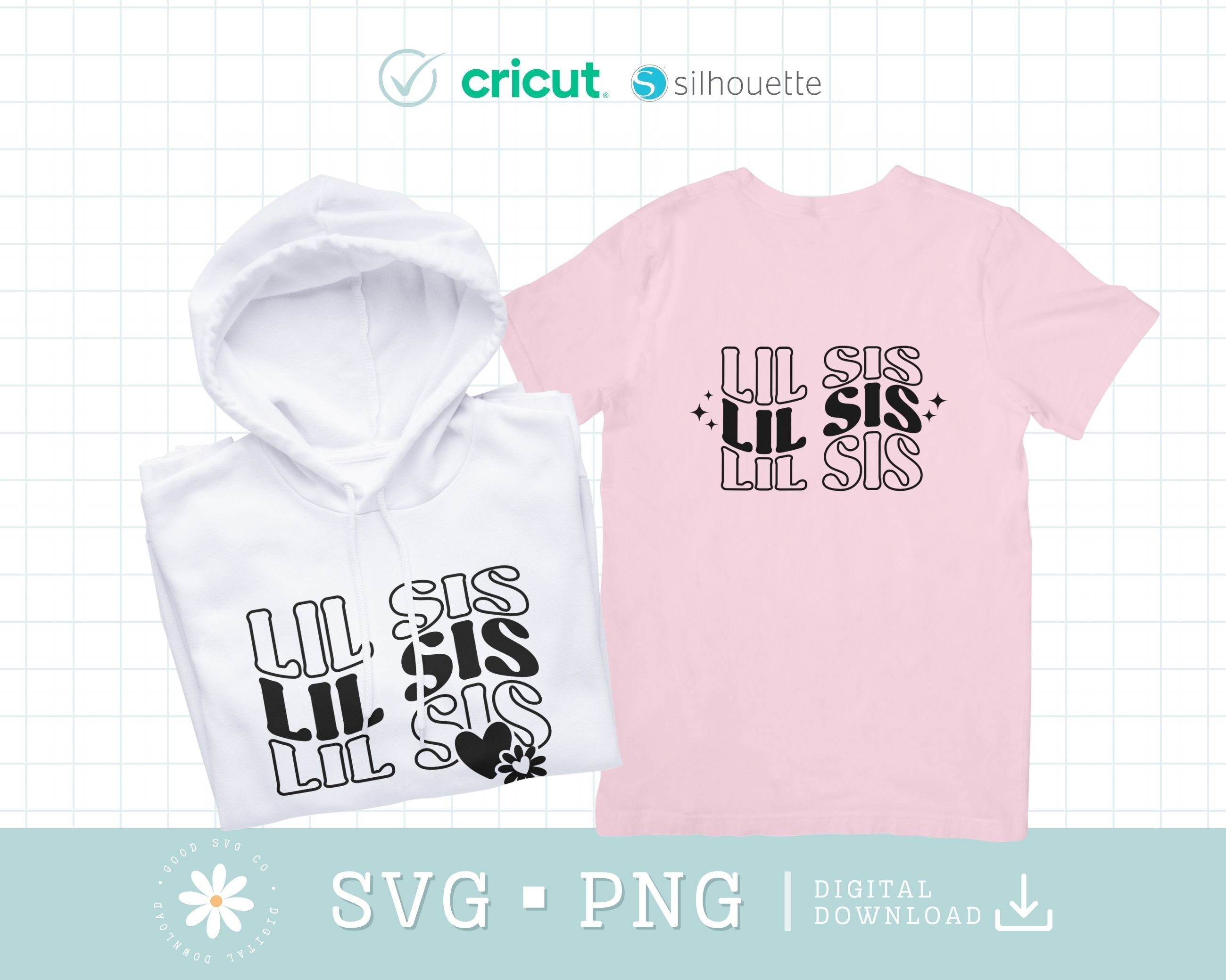 Lil Sis Svg Png, Little Sister Svg, Sisters Svg, Family Svg, Digital ...