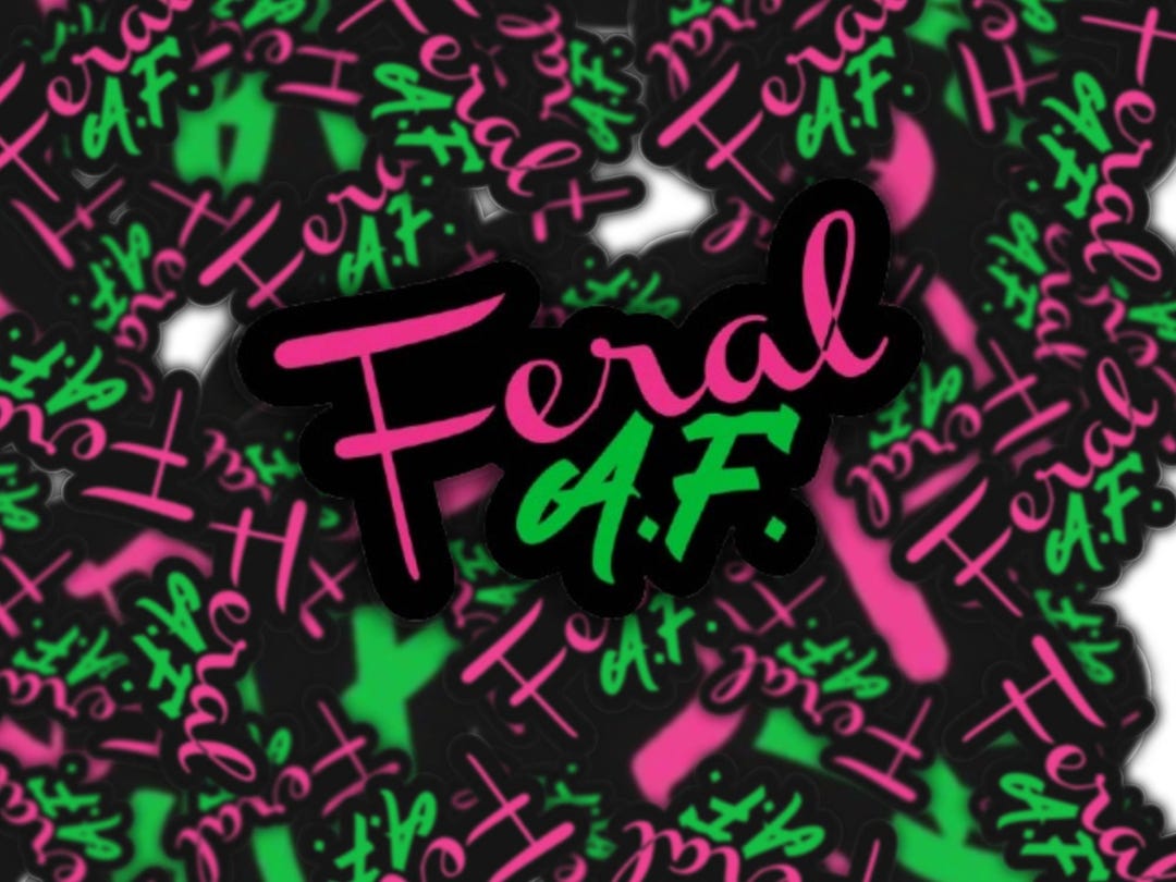 Feral Af Waterproof Vinyl Sticker - Etsy