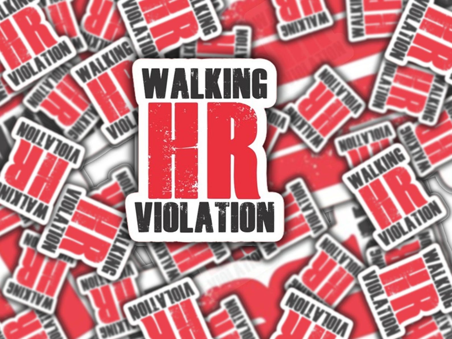 Walking HR Violation Sticker 3.5"x3" - Etsy