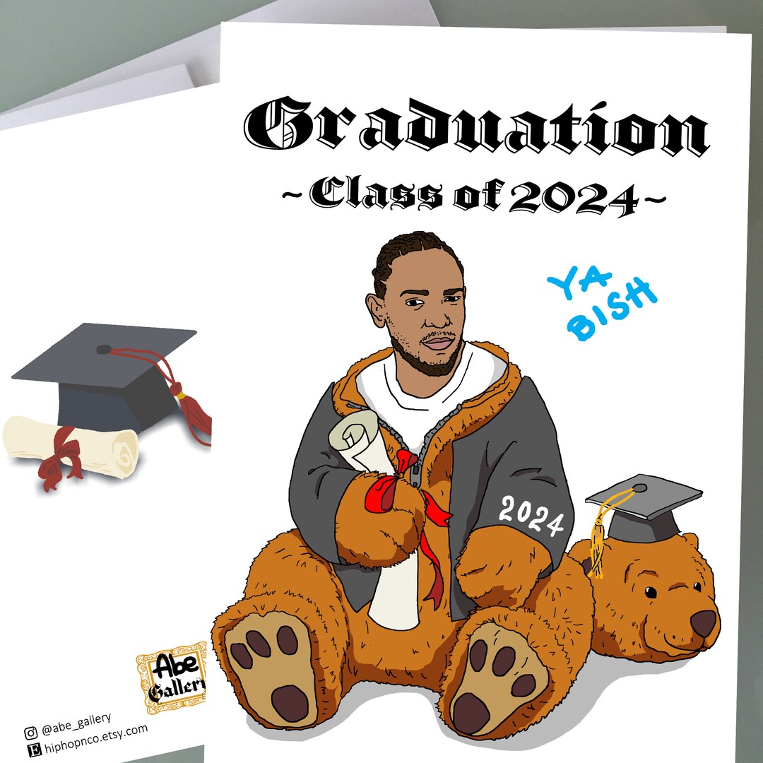 Kendrick Lamar Graduation Cards Graduation Bear Funny Graduation Card ...