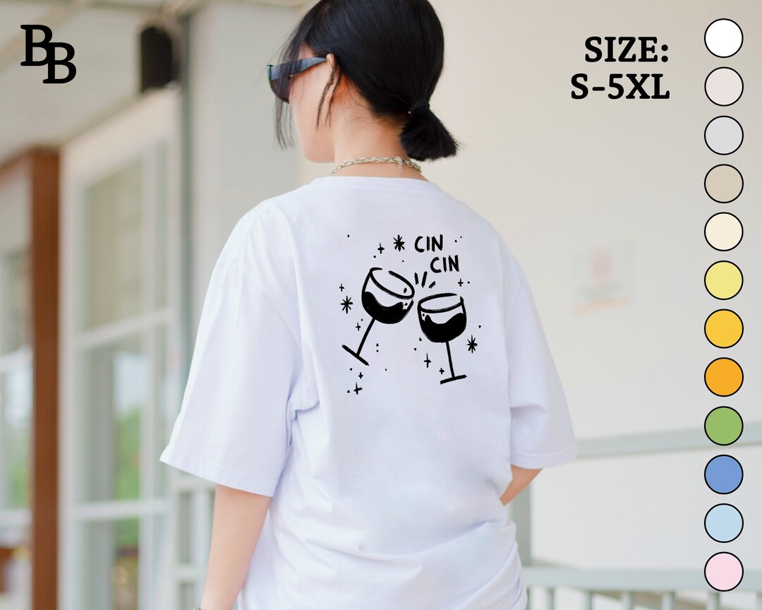 CIN CIN, Cocktail Graphic T-shirt, S-5XL in 12 Colors, Cheers Funny ...