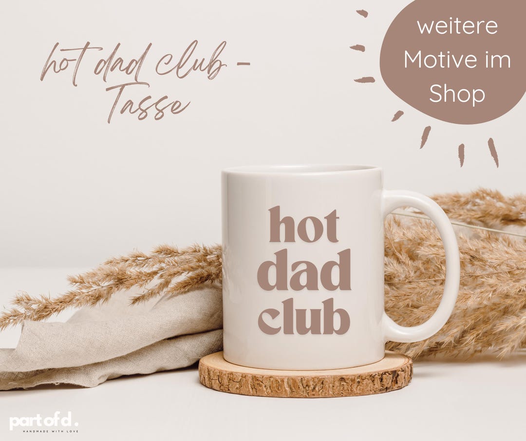 Hot Dad Club Mug Coffee Tea Cup Gift for Fathers Father's Day - Etsy