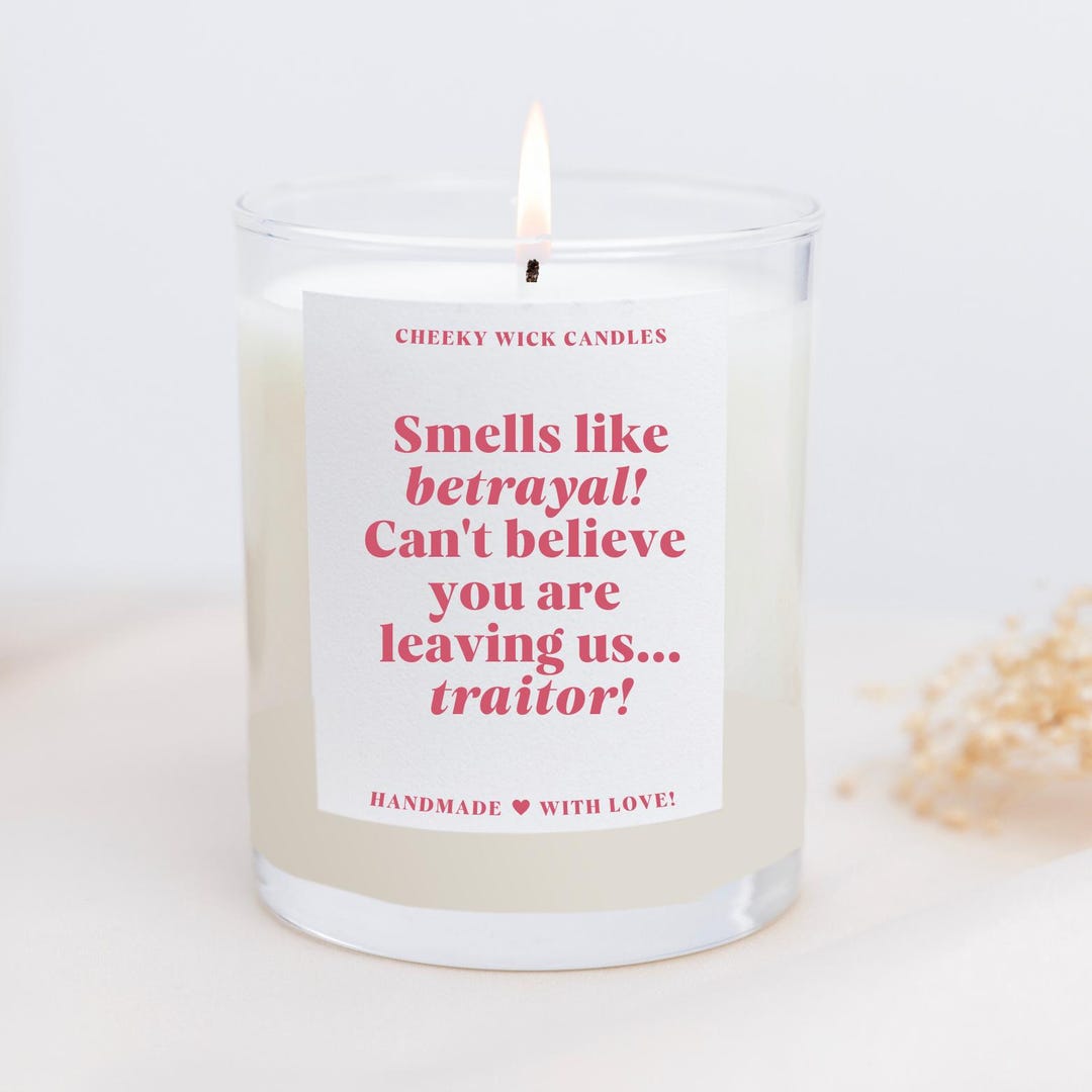 Smells Like Betrayal Candle Gift Idea for Colleague Leaving Funny ...