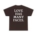 Love Has Many Faces Gifts for Guys, Shirt Lovers, Funny Shirt, Love ...