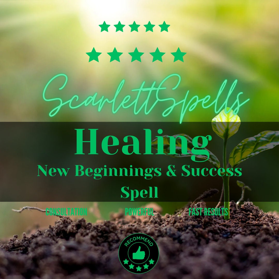 New Beginnings Spell Healing Spell Find Success Unlock Spell Love Money ...
