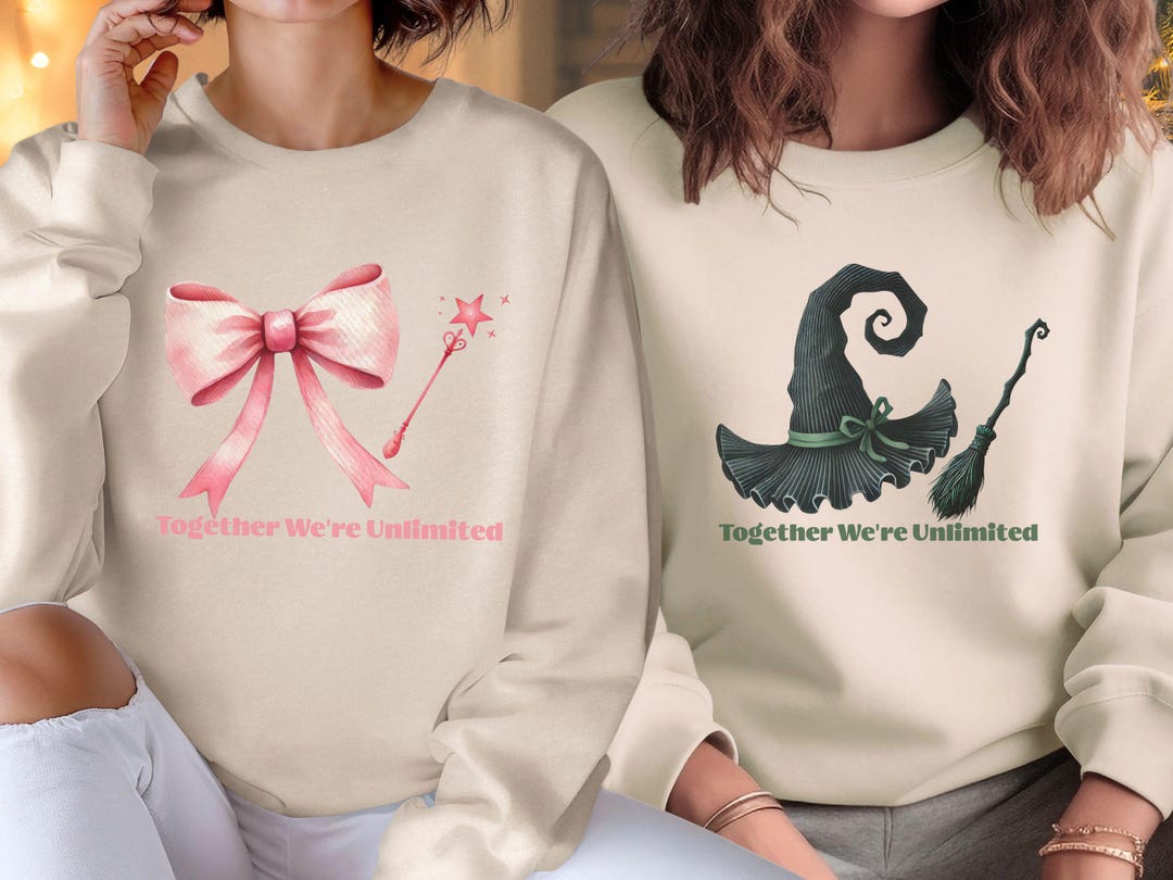 Together We're Unlimited Wicked Sweatshirt, Elphaba Glinda Duo ...