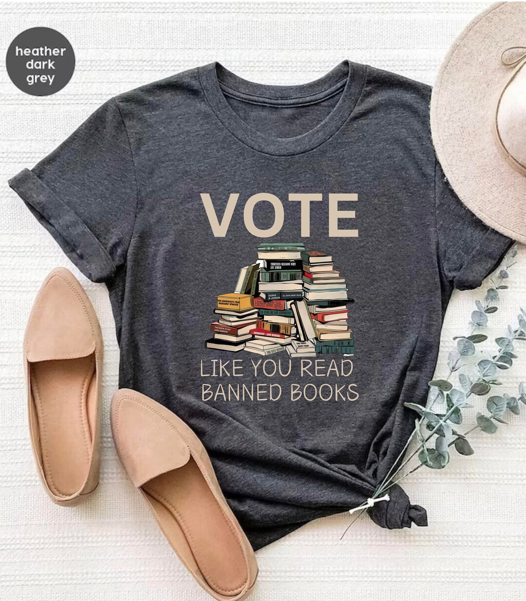 Political T-shirt Vote Like You Read Banned Books, Pro-reading Activist ...
