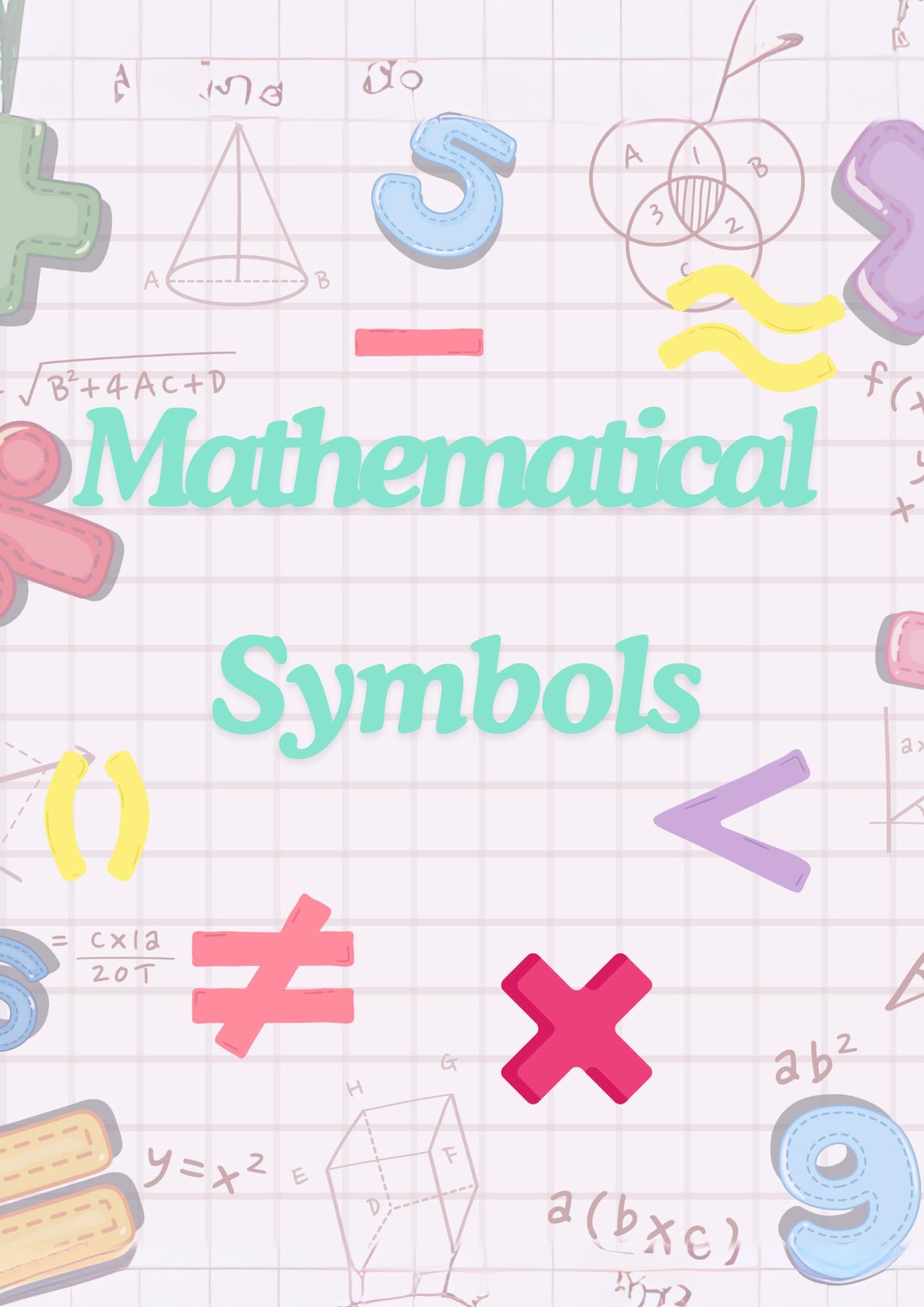 Mathematical Symbols, Maths Posters, Suitable for Upper Key Stage 2 ...