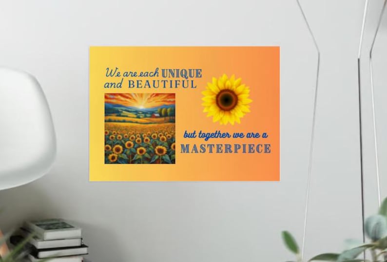 Classroom Poster we Are Each Unique and Beautiful but Together We Are a ...