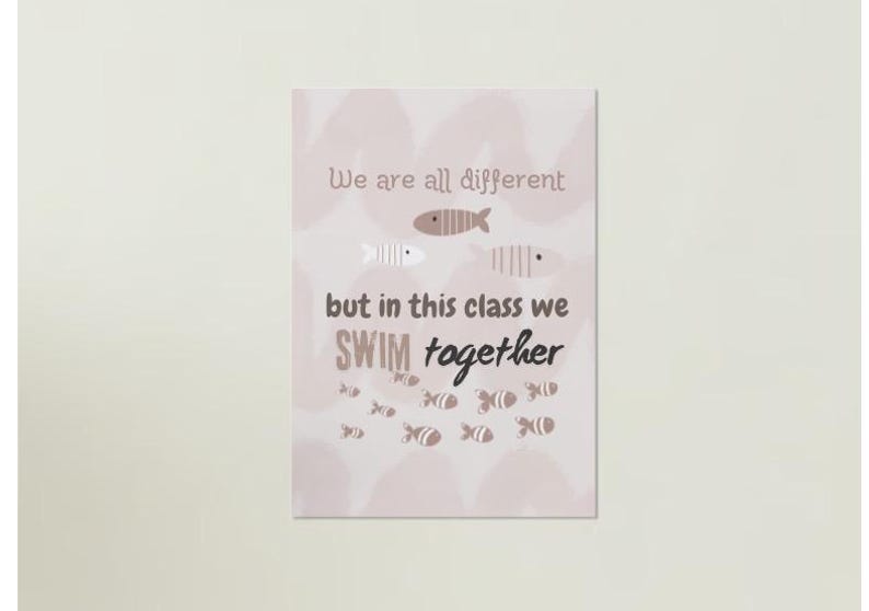 Classroom Poster “we Are All Different but in This Class We Swim ...