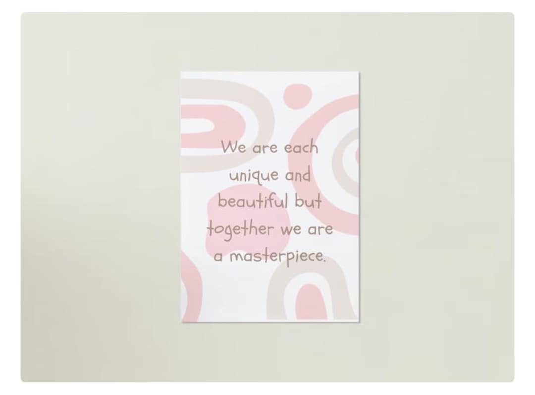 Classroom Posters X 4 “we Are Each Unique and Beautiful but Together We ...