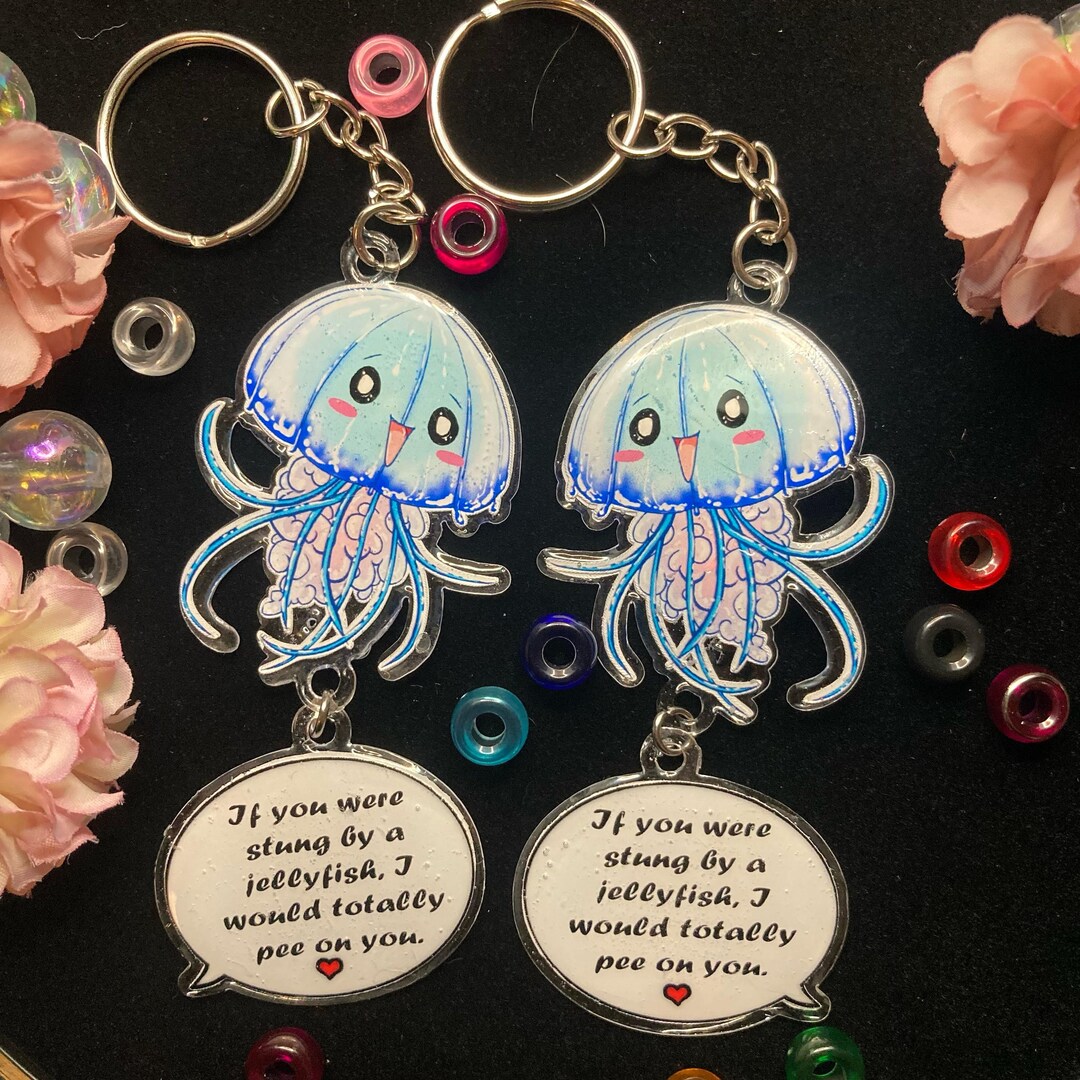 Keychain 'jellyfish I Would Pee on You - Etsy
