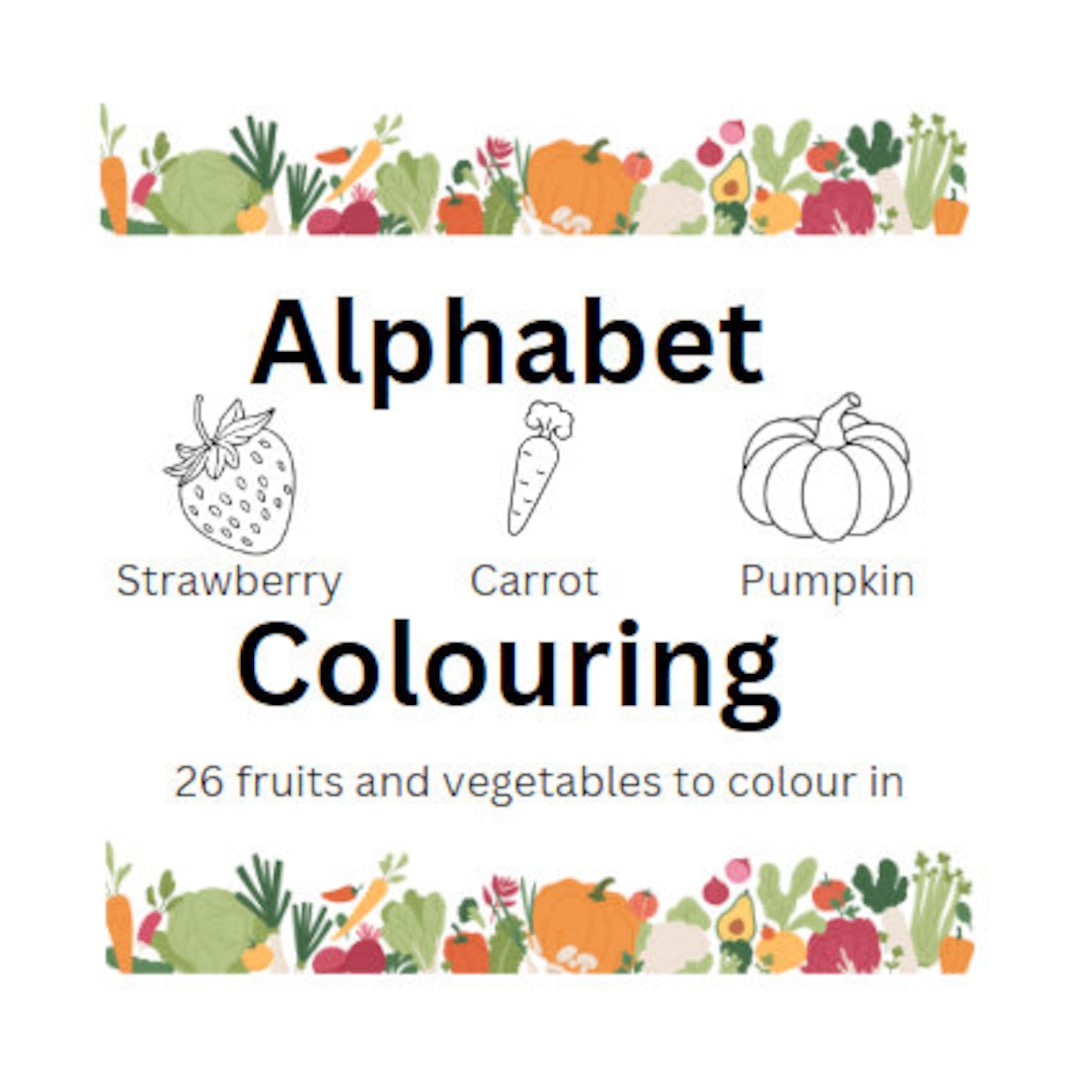 Alphabet Fruits & Vegetables Coloring Book for Kids – A-Z Printable ...